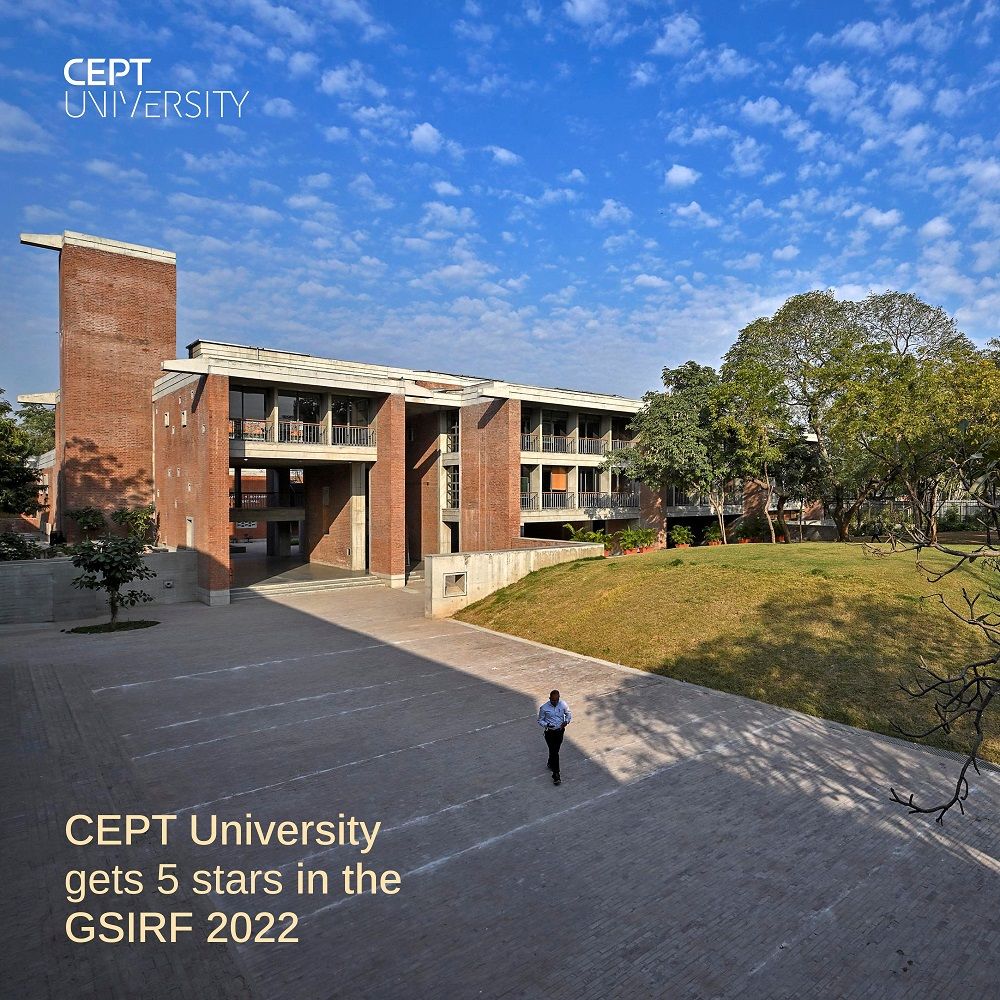 CEPT University gets 5 Stars in the GSIRF Rating 2022 - CEPT University ...