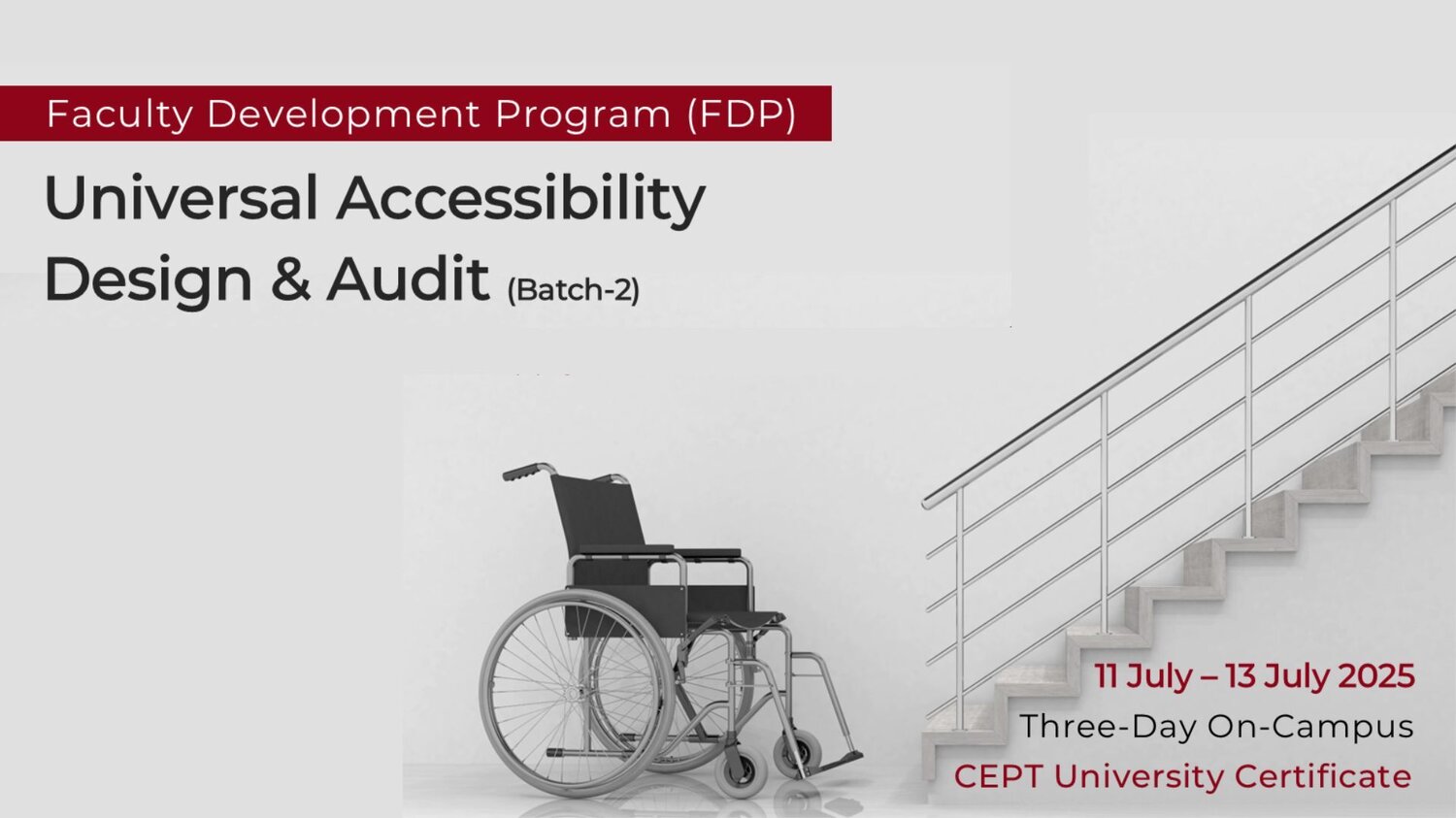 CPP: Universal Accessibility Design & Audit - CEPT University