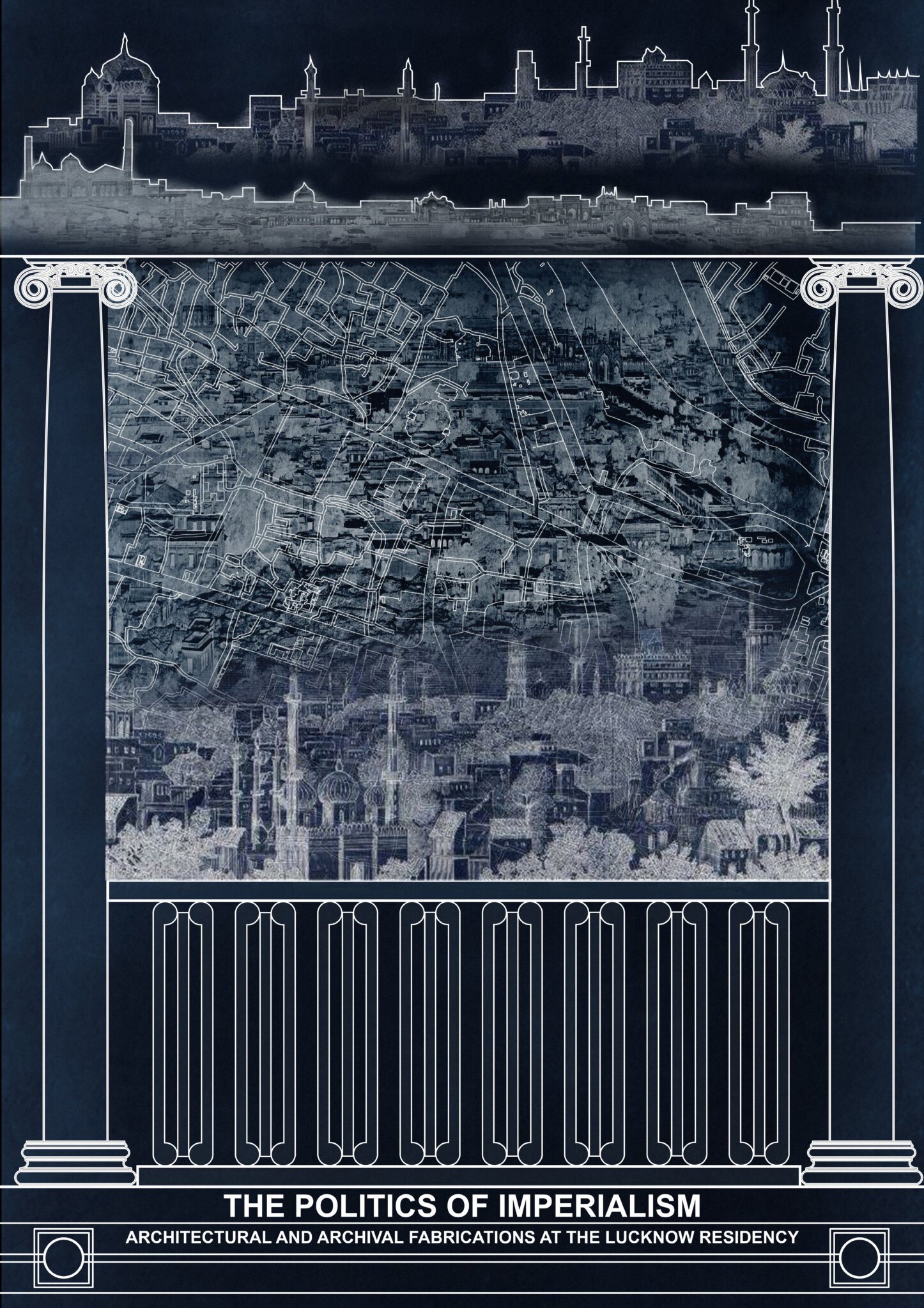 The Politics of Imperialism: Architectural and Archival Fabrications at ...